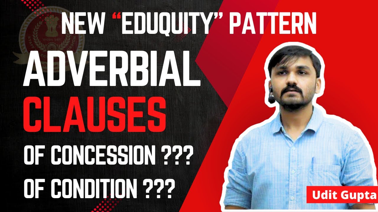 Adverbial Clause | Concession & Contrast | Phrase vs Clause Lec-3 ...