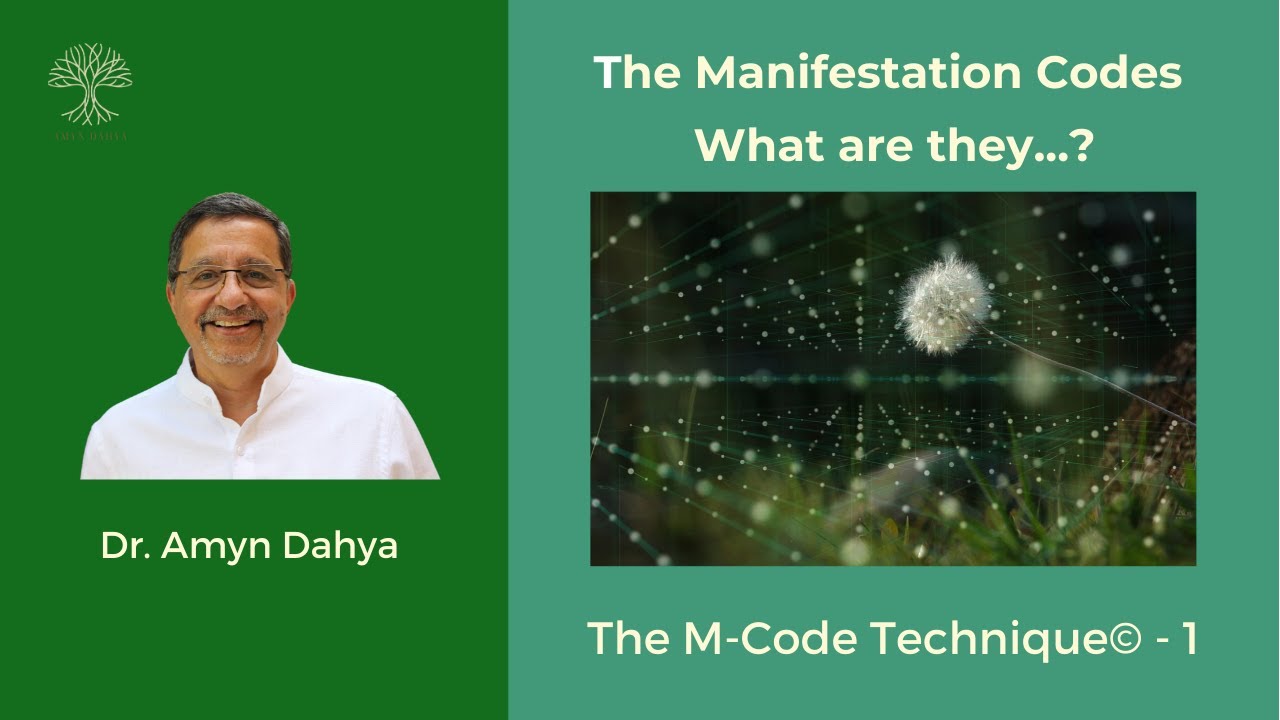 Manifestation Codes 1 - What are they? by Dr. Amyn Dahya - YouTube