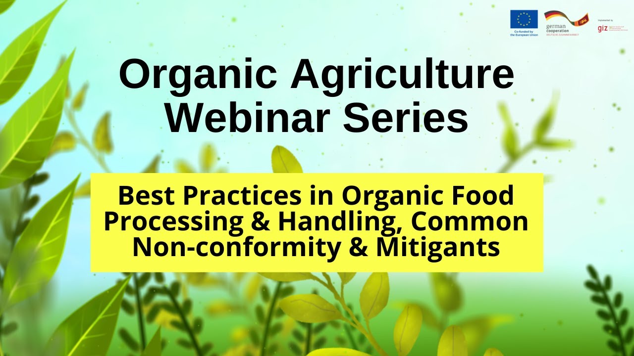 Episode 8: Best Practices in Organic Food Processing & Handling, Common ...