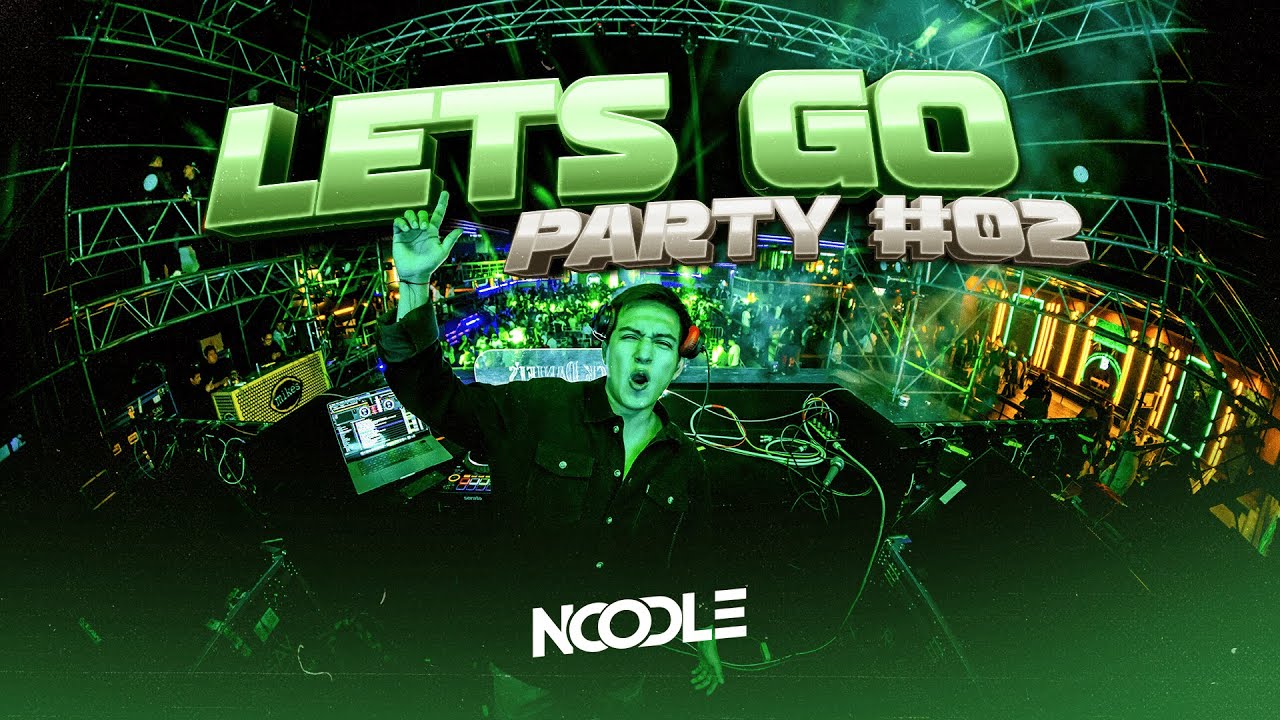 LETS GO PARTY #02 - Noodle || Session Live Biloba Disco, Chimbote - YouTube