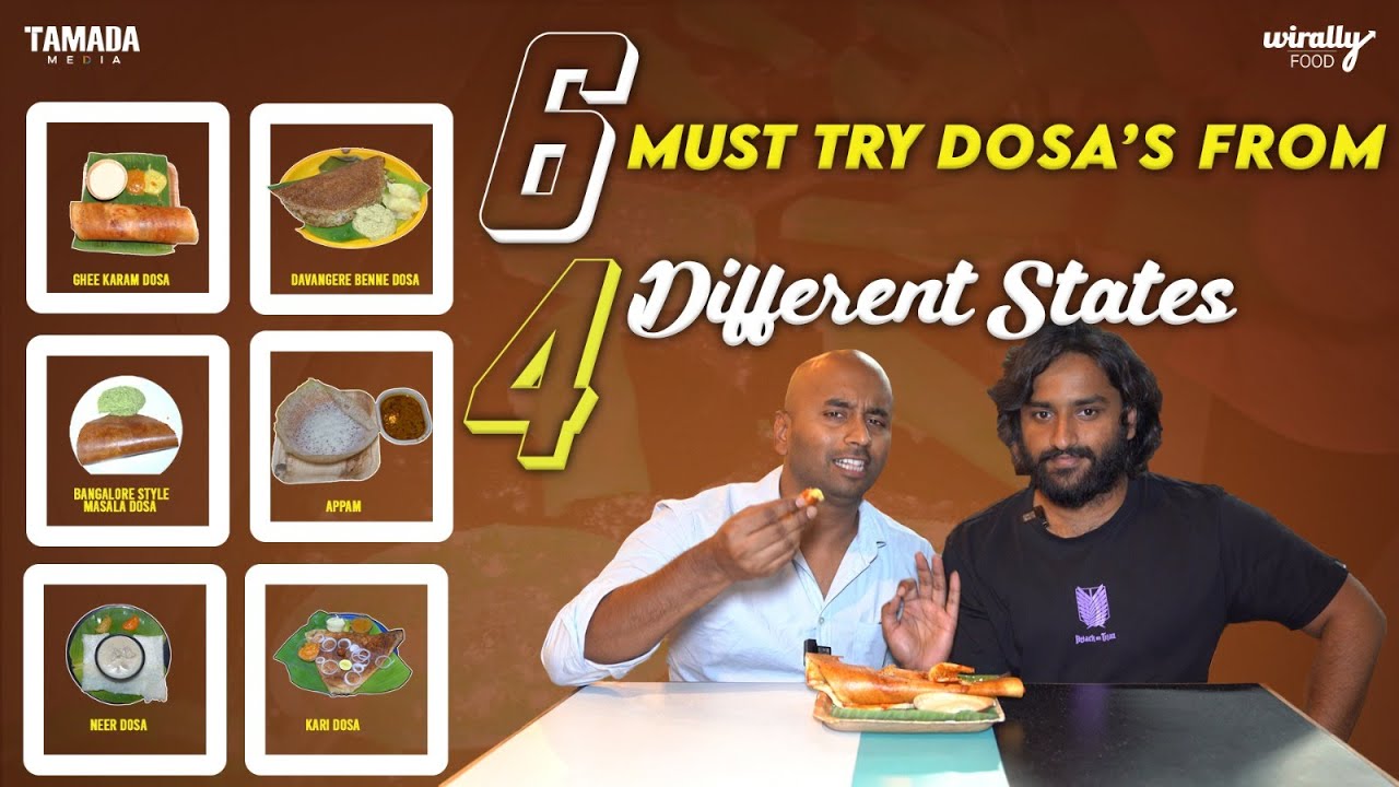 Trying 6 Different Dosas from 4 States || Wirally Food || Tamada Media ...