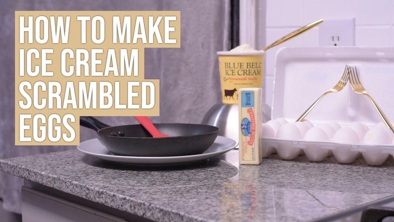 How to Make Ice Cream Scrambled Eggs - YouTube