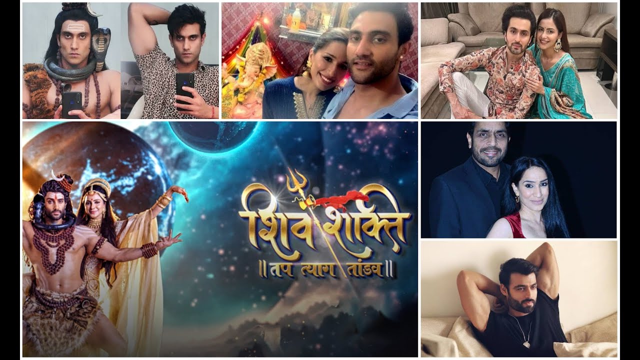 Shiv Shakti Tap Tyaag Tandav Colors Serial Cast Real Name, wife and ...