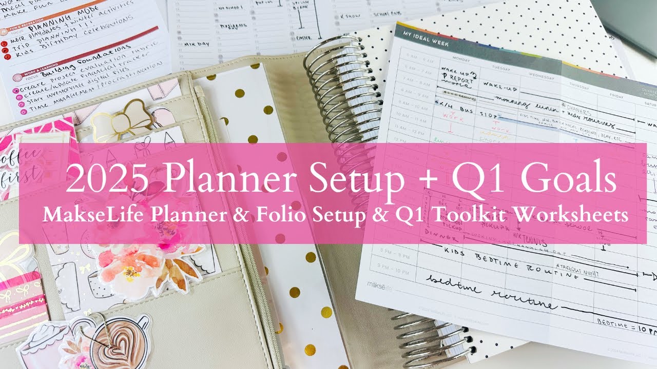 2025 Planner Setup + Q1 Goals & Worksheets | MakseLife Flagship Planner ...