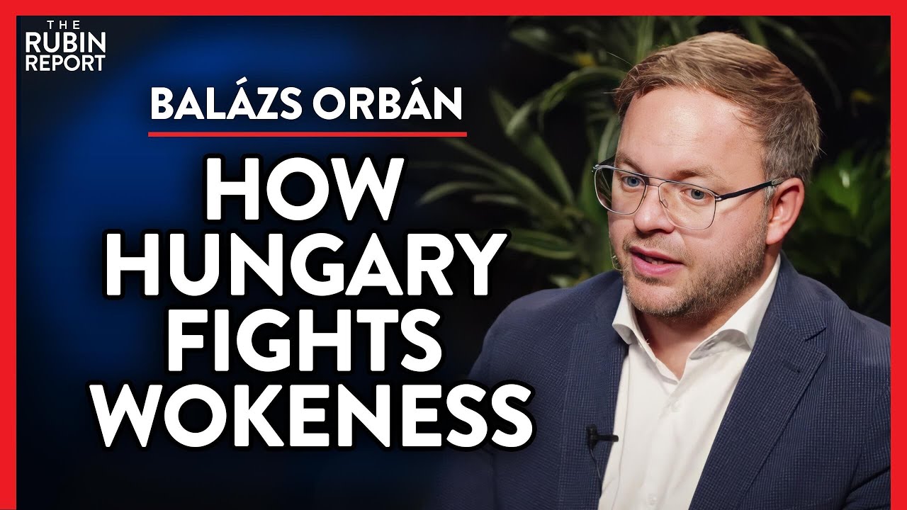 Lessons Learned from Hungary's Wokeness Fight (Pt. 2) | Balázs Orbán ...