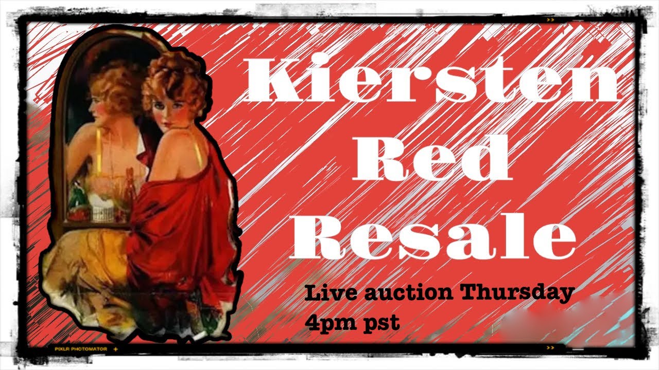 KIERSTEN RED RESALE LIVE ACTION AUCTION Thurs 4pm PST/7pm EST - YouTube