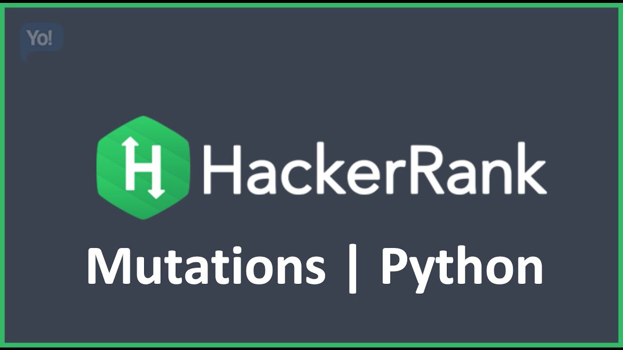 Mutations Hackerrank Solution In Python Youtube