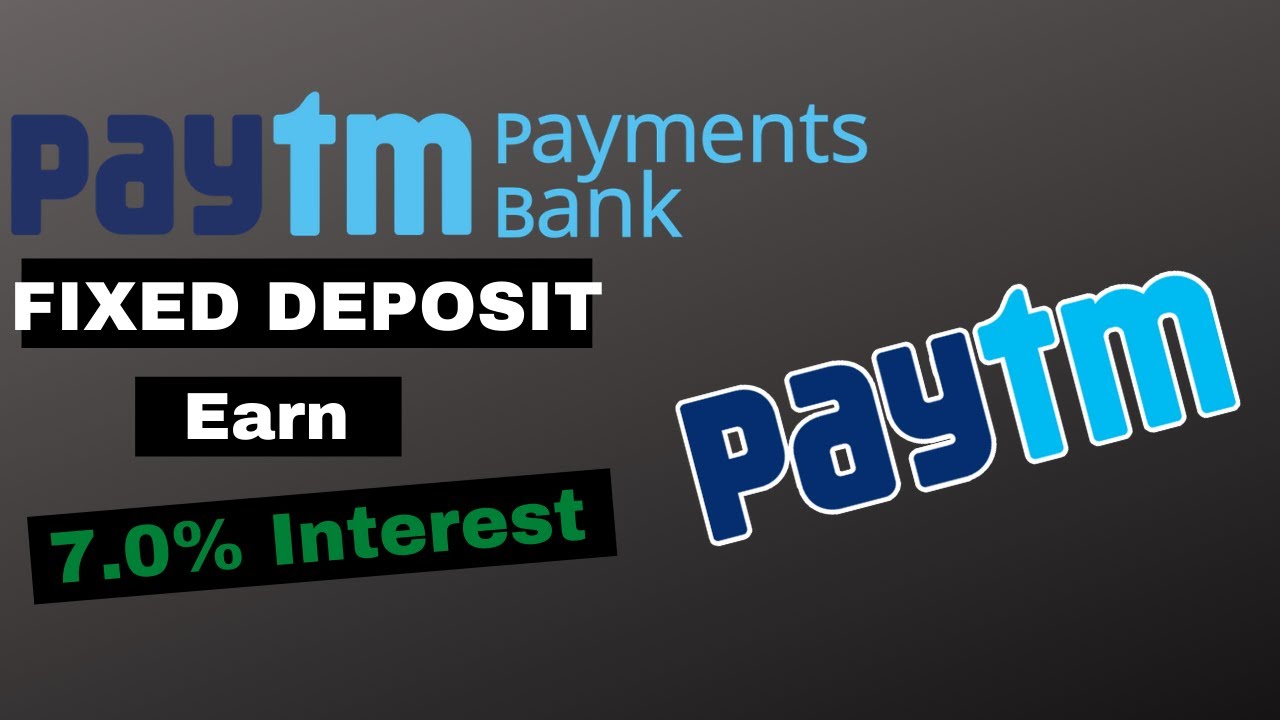 Paytm Fixed Deposit | All About Paytm FD | Earn from Fixed Deposit ...