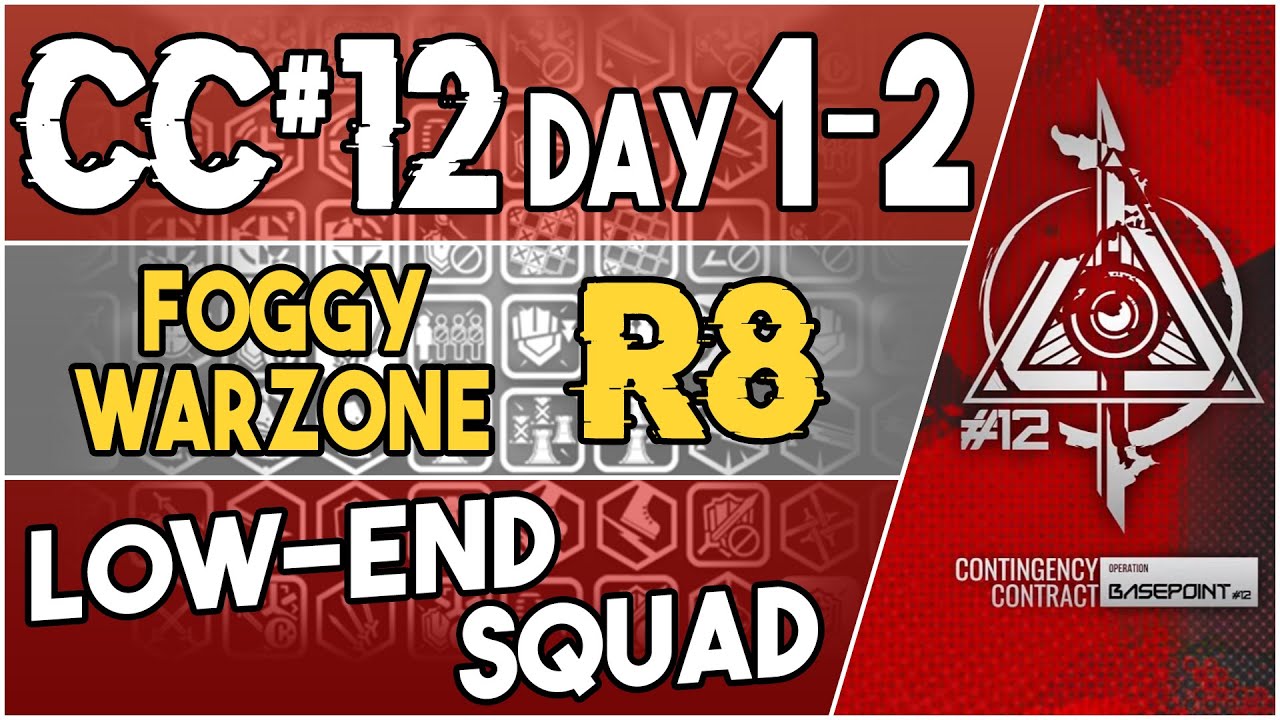 CC#12 Daily Stage 1/2 - Foggy Warzone Risk 8 | Low End Squad ...
