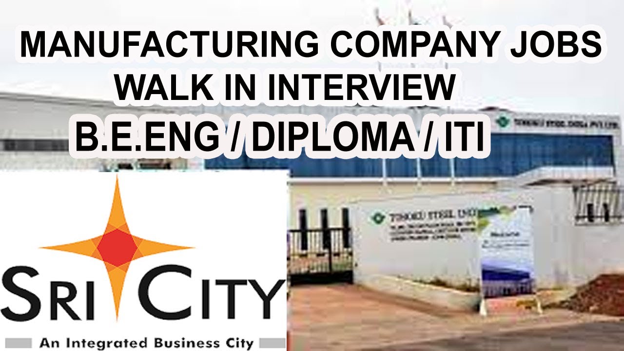 Sri City Location Manufacturing Company Job Openings | Fresher ...
