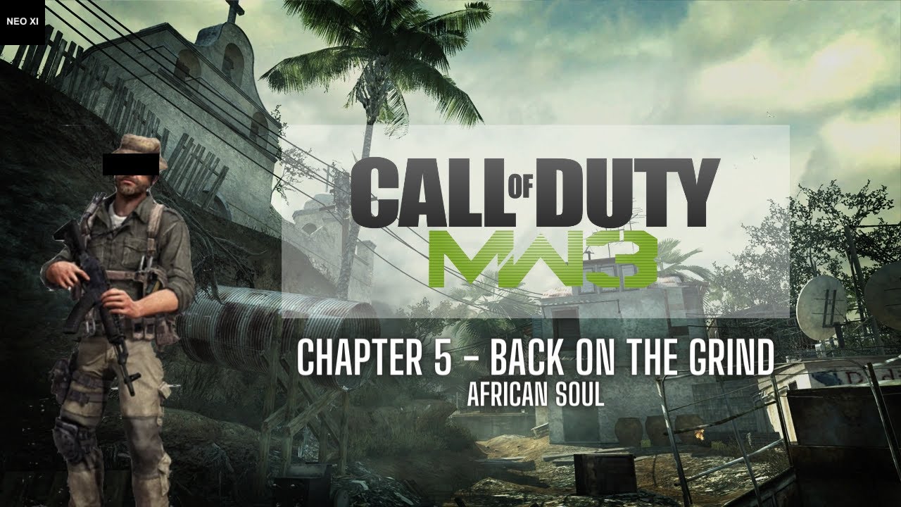 #COD #MW3 - Chapter 5 - Back on the grind, African soul - YouTube