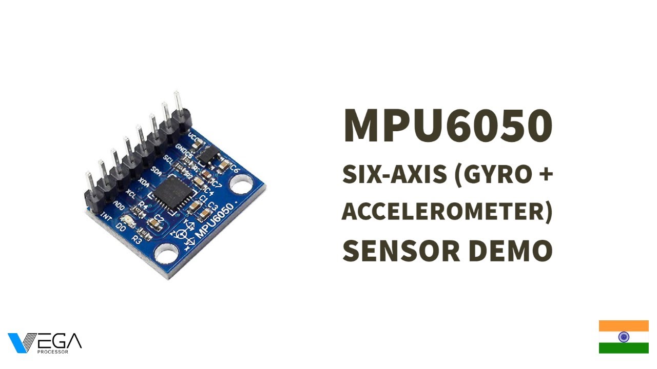 MPU6050 Gyro + Accelerometer Sensor Demo using VEGA Processor [ RISC-V ...