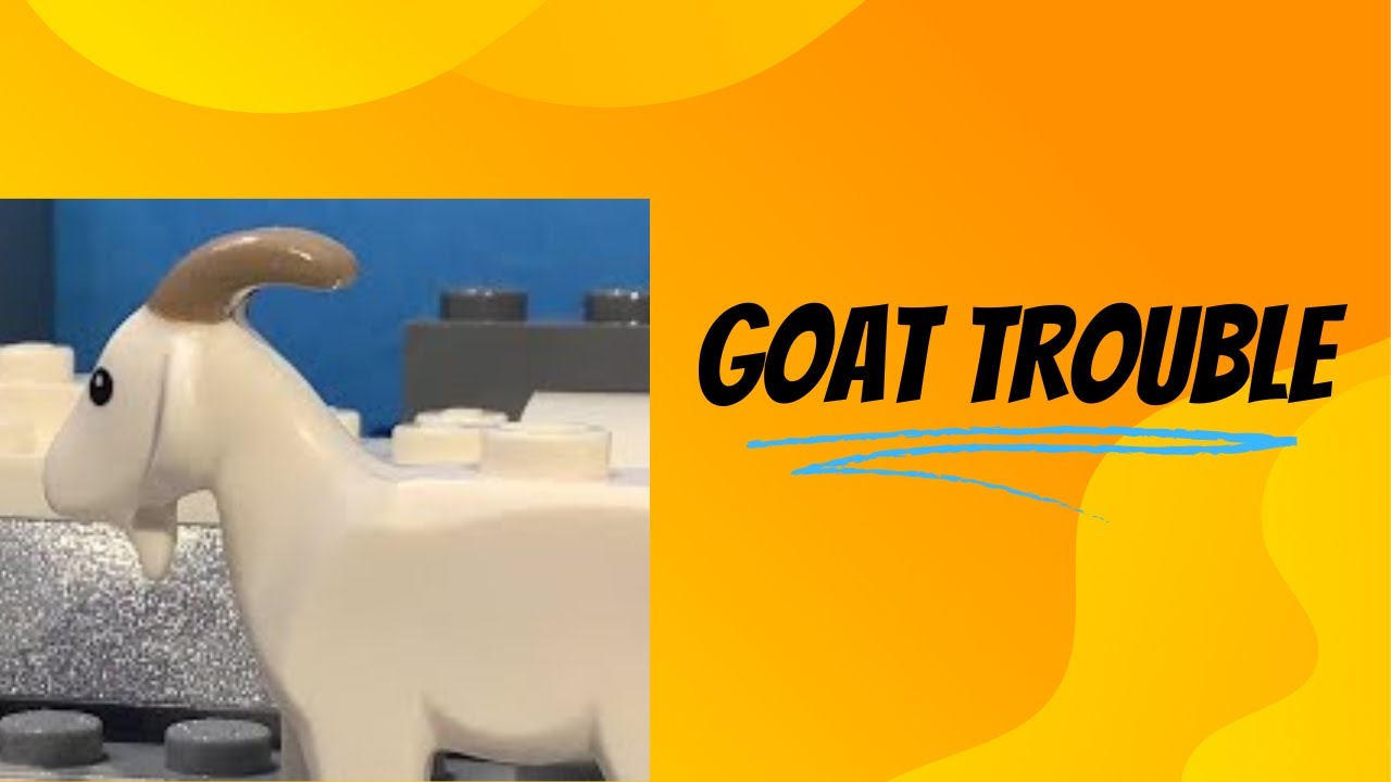 Goat Trouble - YouTube