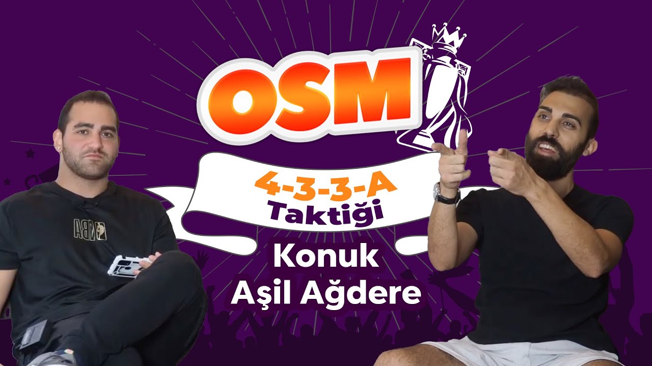OSM 23 Paslı Oyun 433A Taktiği İle Konuk: Aşil Ağdere! GP #osm2023 ...