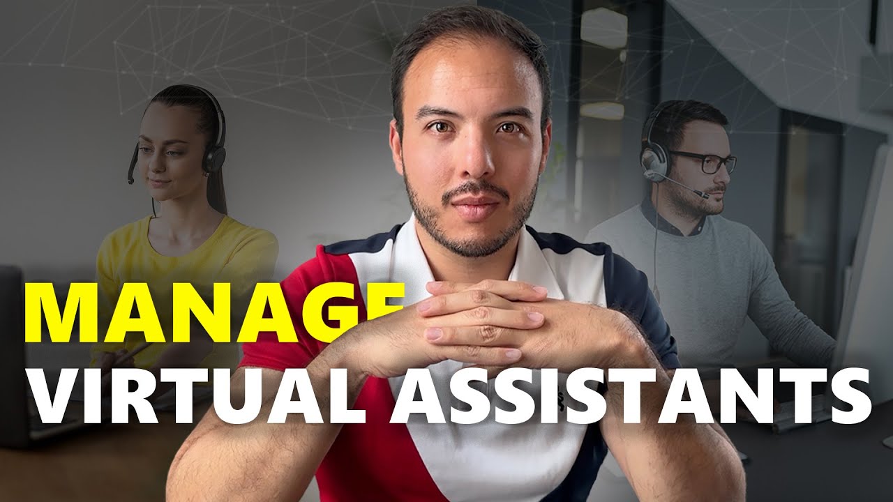 How to Manage Virtual Assistants: 10 Hacks for Successful Delegation ...