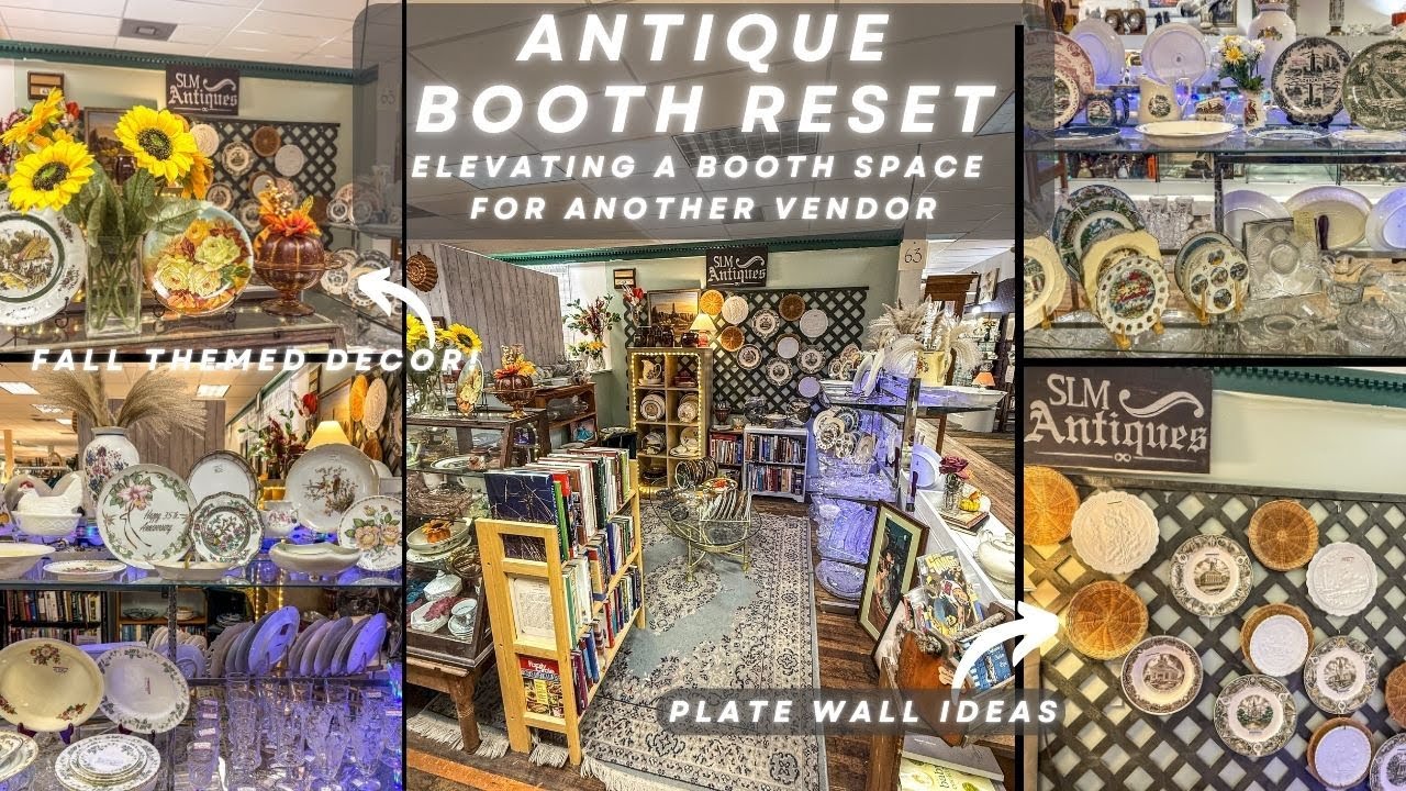 Styling a Antique Booth Space for another Vendor! - YouTube