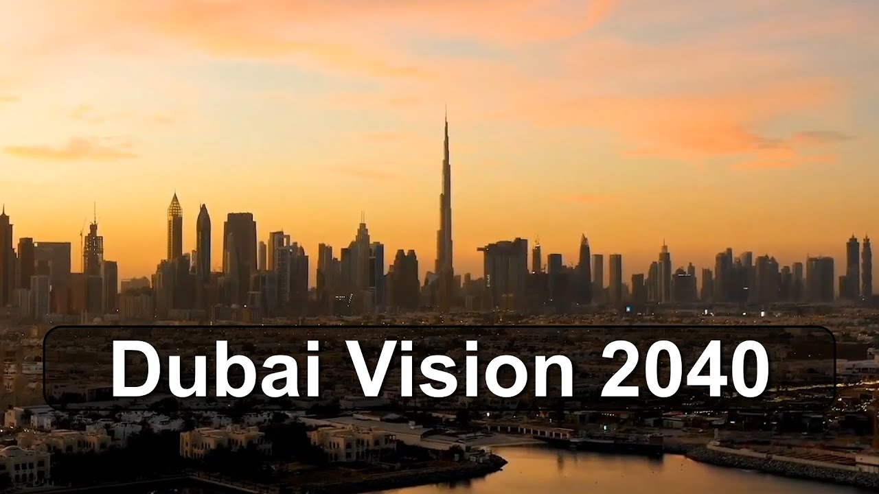 Dubai Vision 2040 The Sustainable Urban Master Plan YouTube