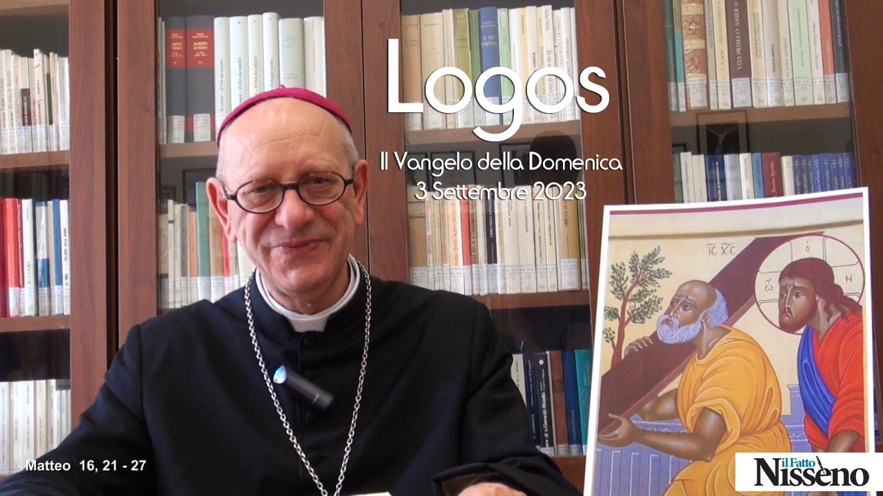 LOGOS il Vangelo della Domenica - YouTube