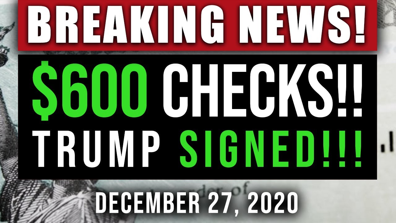 (BREAKING NEWS! SIGNED! $600 CHECKS!) SECOND STIMULUS CHECK UPDATE ...