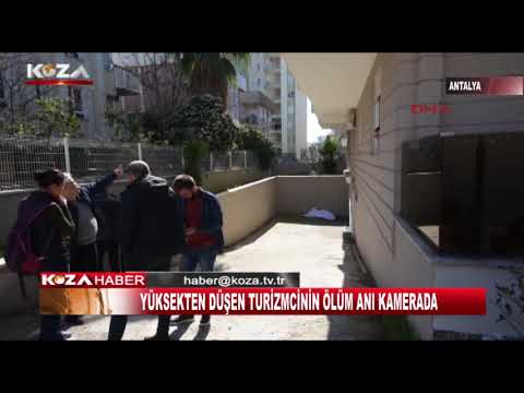 YÜKSEKTEN DÜŞEN TURİZMCİNİN ÖLÜM ANI KAMERADA
