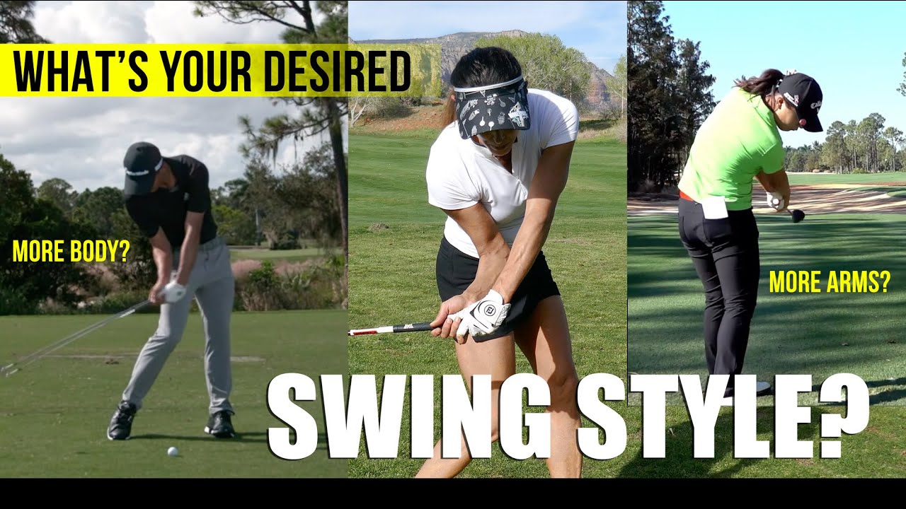 Which Swing Style is Right for You? (more arms or body) - YouTube