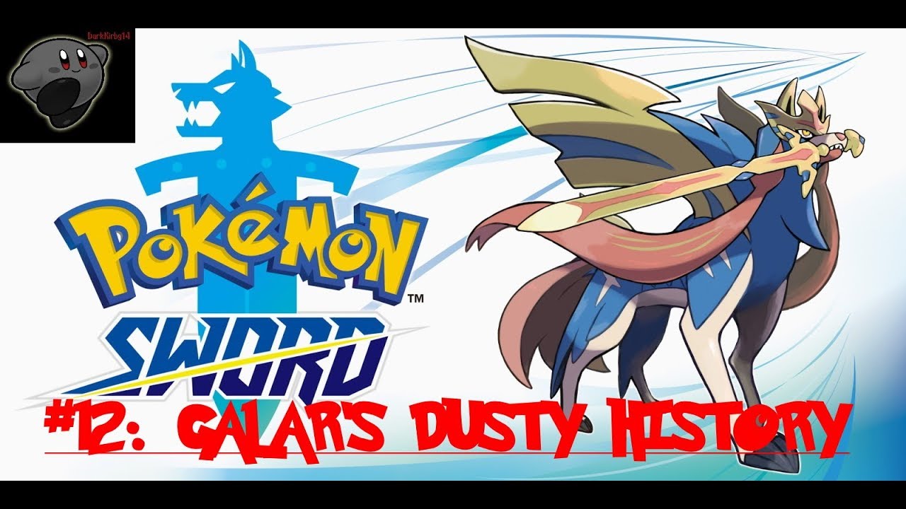 Pokemon Sword #12: Galar's Dusty History - YouTube