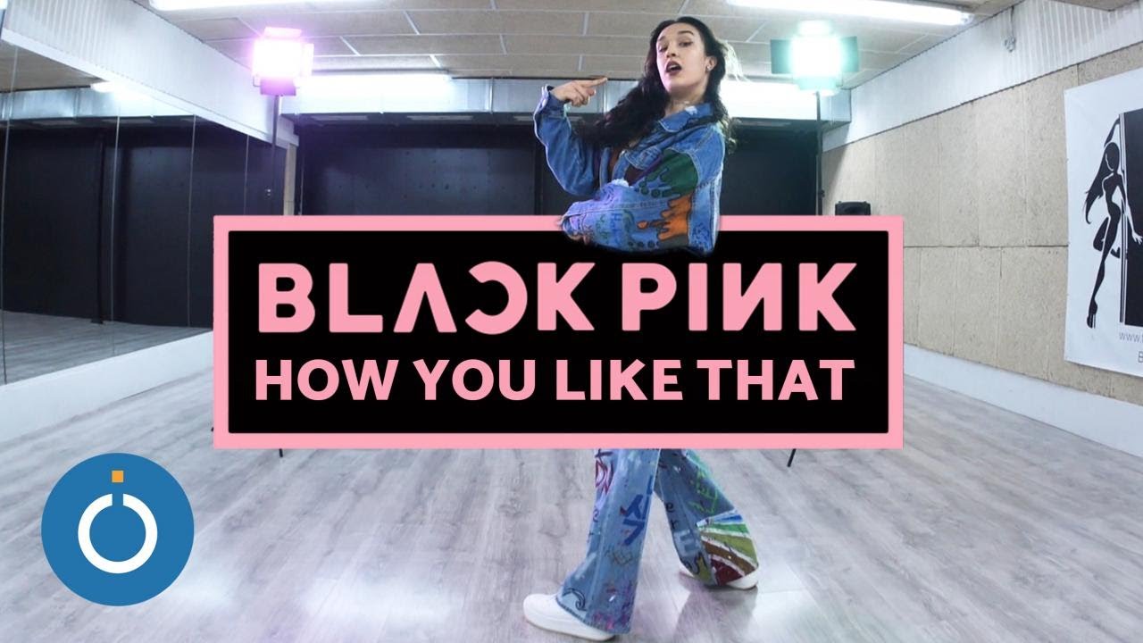 Chorégraphie de BLACKPINK 핑크 'How You Like That' 💗 (Dance Performance ...