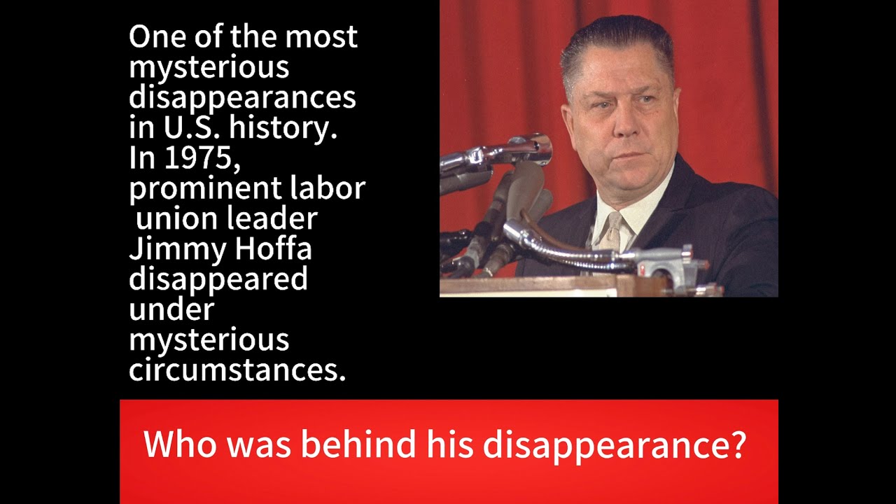 The story of Jimmy Hoffa's disappearance - YouTube