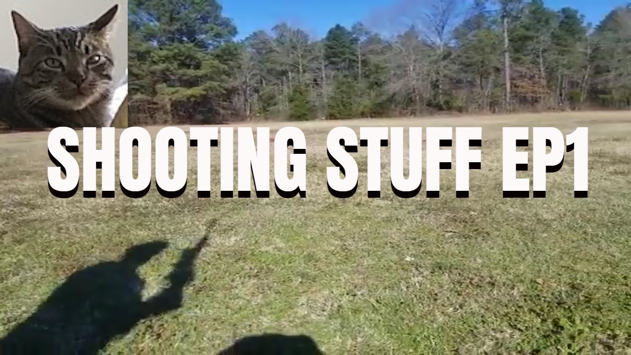 SHOOTING STUFF EP1 - YouTube