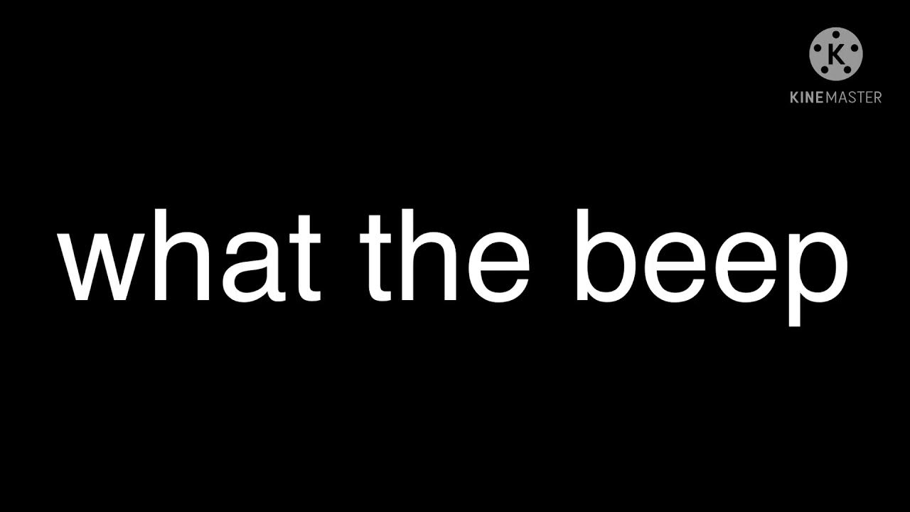 What The Beep Sound Effect YouTube what-the-beep-sound-effect-youtube