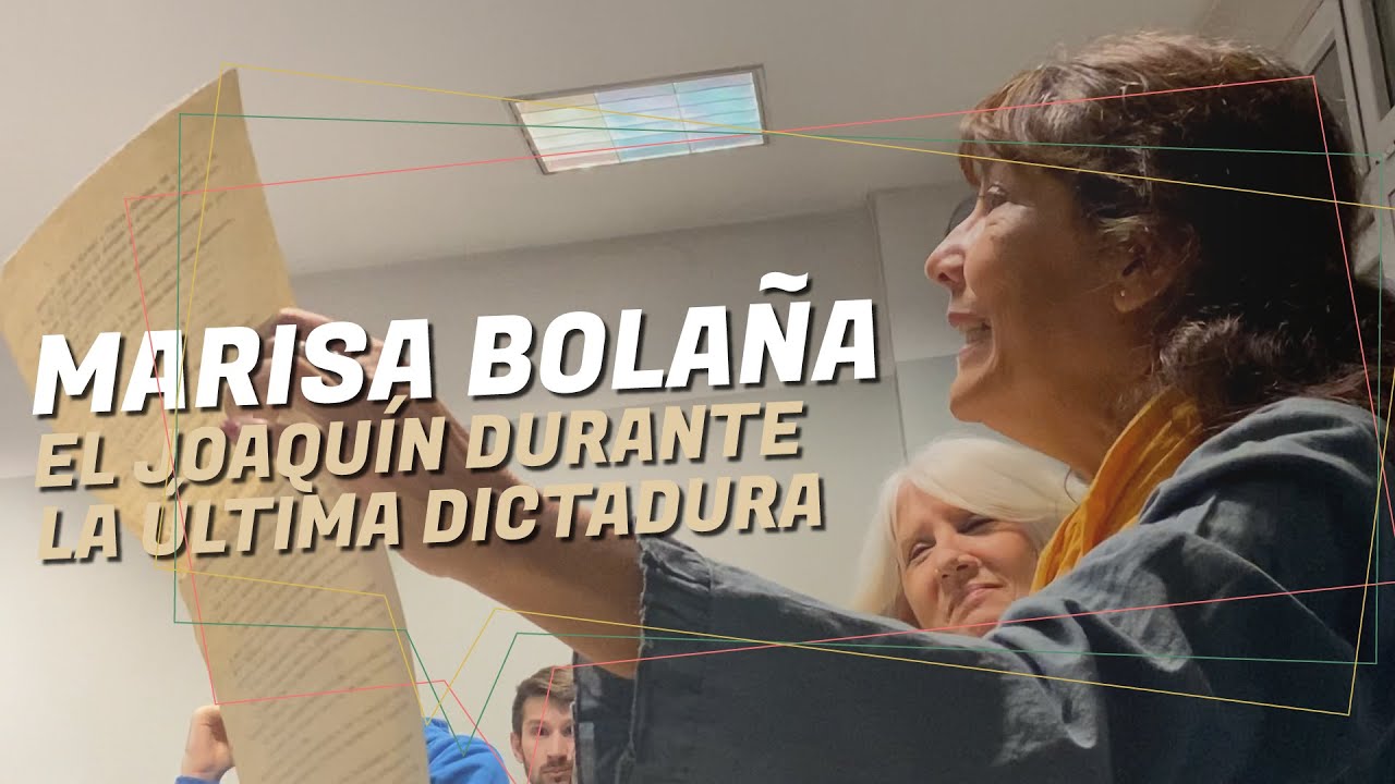 Marisa Bolaña "El Joaquín no fue una isla democrática durante la última ...