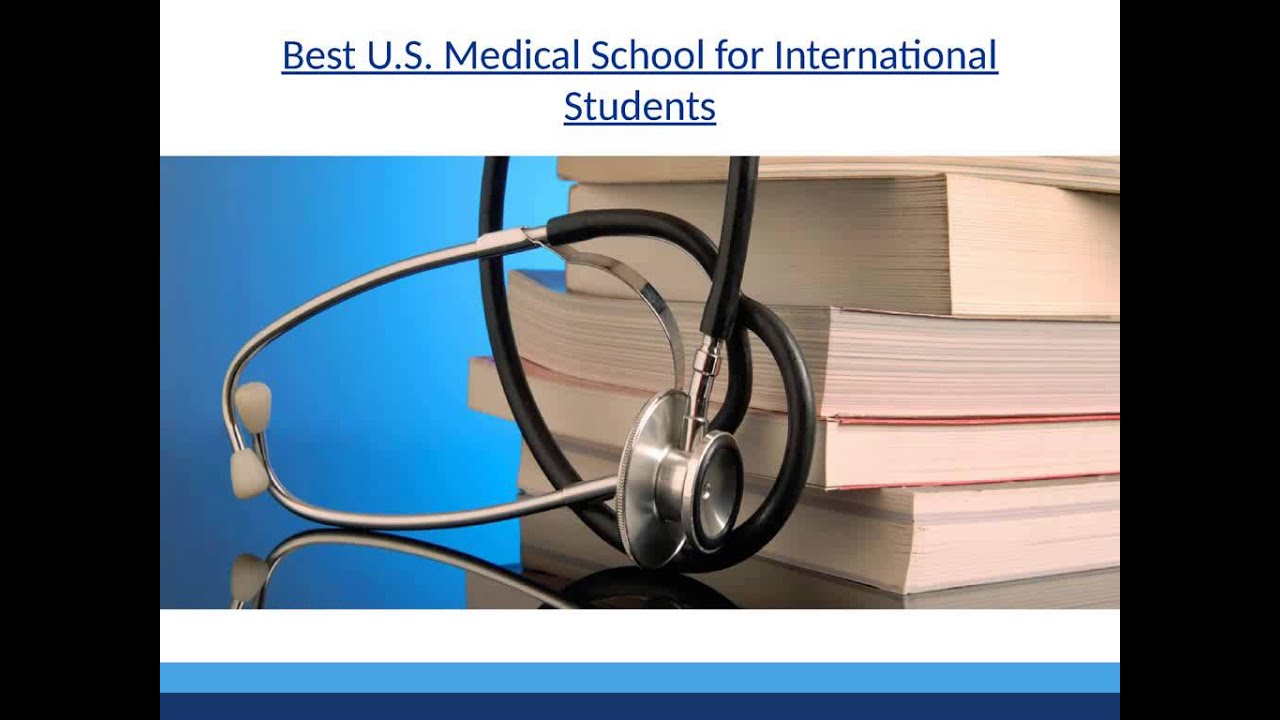 Best US Medical School For International Students YouTube best-us-medical-school-for-international-students-youtube