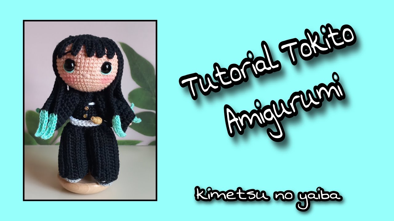 Tutorial Tokito Muichiro Amigurumi (3ra PARTE) - YouTube