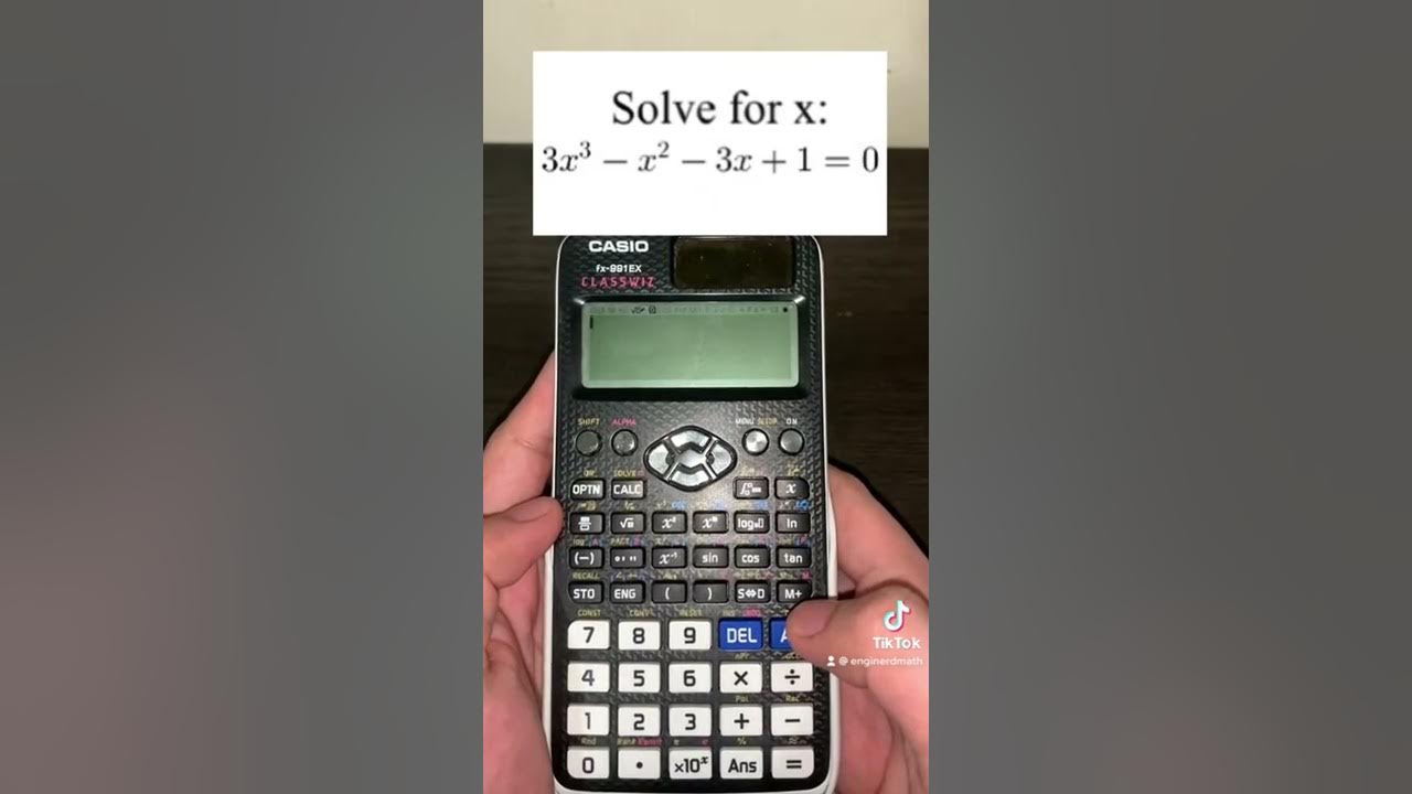 CALCULATOR 101 Part 4 Using Casio fx-991EX CLASSWIZ -Solving Polynomial Equations of Degree 2, 3 ...