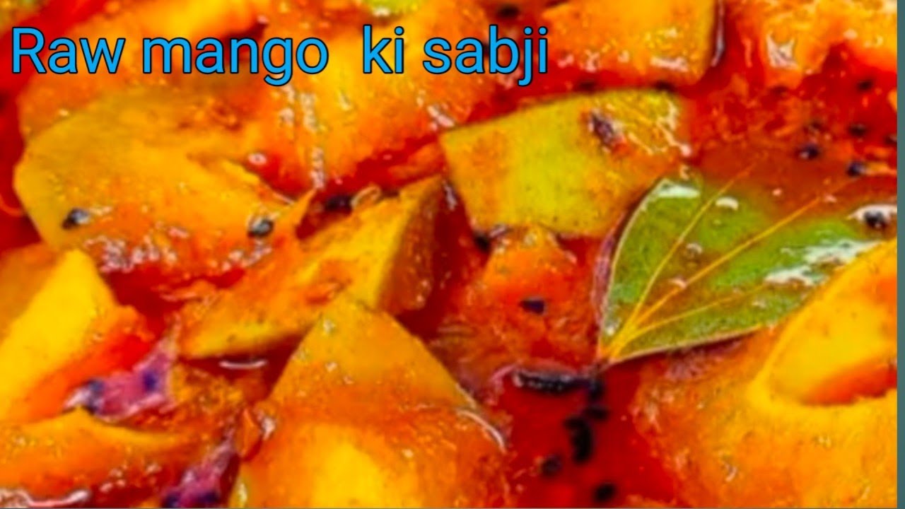 गर्मियों में बनाएं कच्चे आम , ( केरी की सब्जी) Raw Mango ki sabji , Kacche aam ki sabji - YouTube