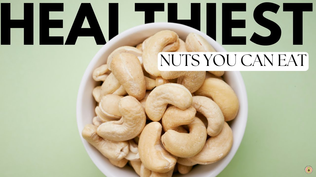 The 10 Best Healthiest Nuts You SHOULD Eat - YouTube