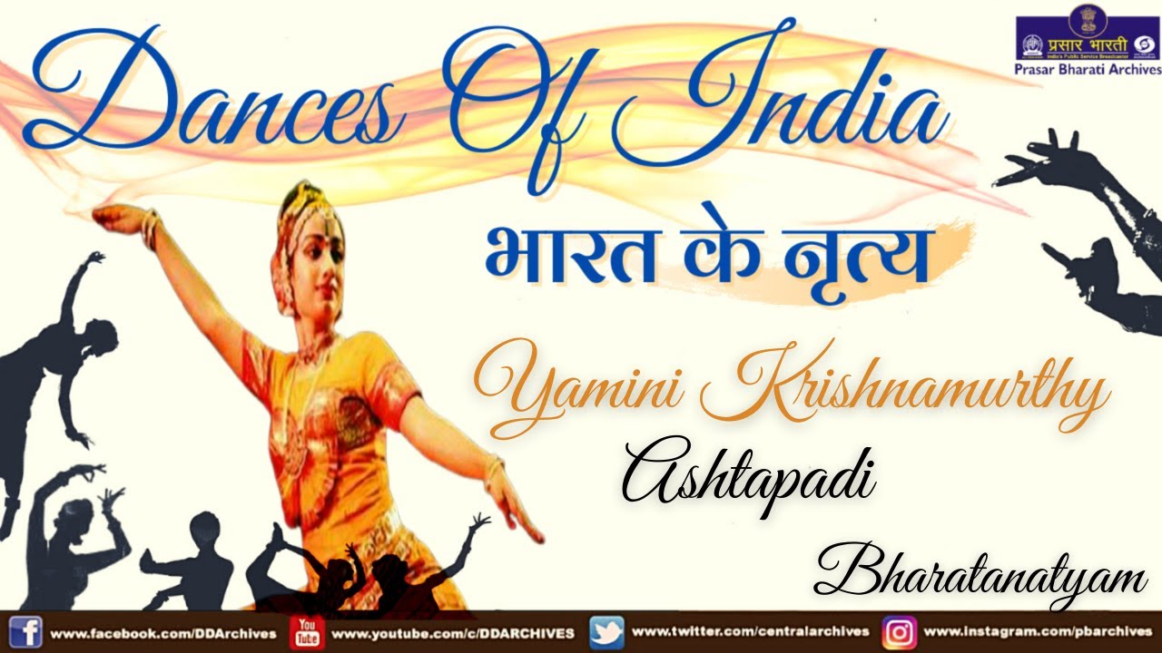 Yamini Krishnamurthy | Bharatanatyam | Ashtapadi | Dances of India ...