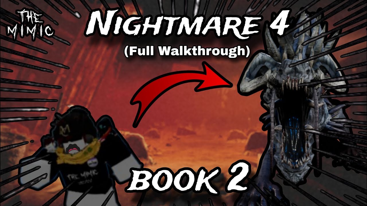 [The Mimic] Book 2 Nightmare Chapter 4 - Full Walkthrough - - YouTube