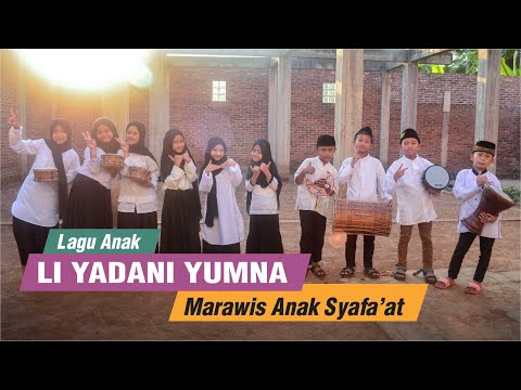 Li Yadani Yumna - Marawis Anak Syafa'at
