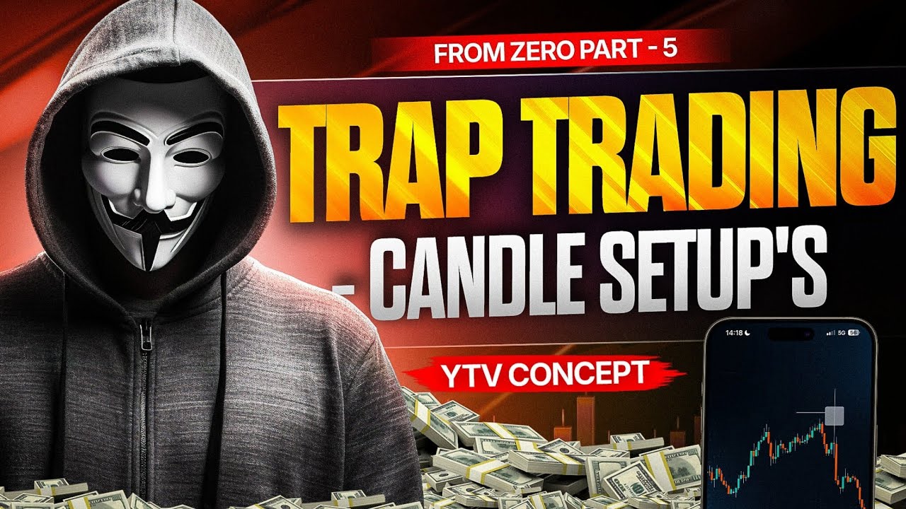 TRAP TRADING CANDLE SETUP'S | YTV CONCEPT - YouTube