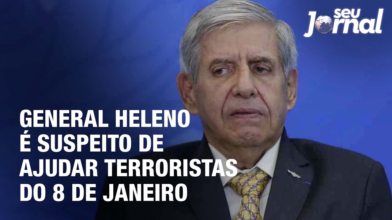 General Heleno é suspeito de ajudar terroristas do 8 de janeiro - YouTube