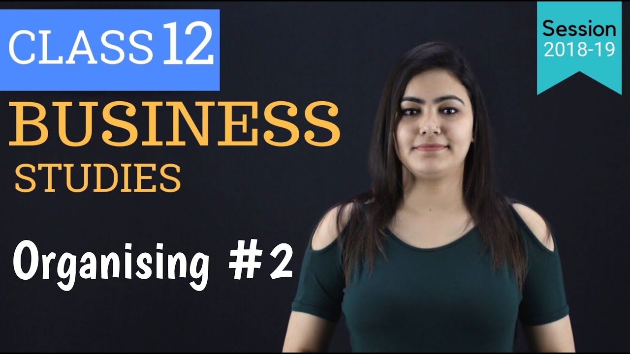 organising class 12 | organisational structure - YouTube