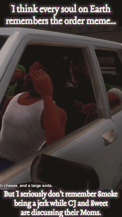 I Know You're Hungry, Smoke but Be Respectful. #bigsmoke #gtasanandreas ...