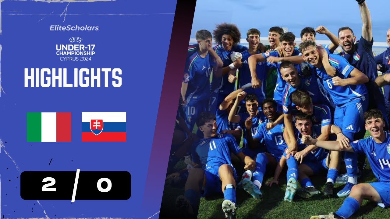 Italy vs Slovakia | U17 EURO Finals Bitesize Highlights | May 24, 2024 ...