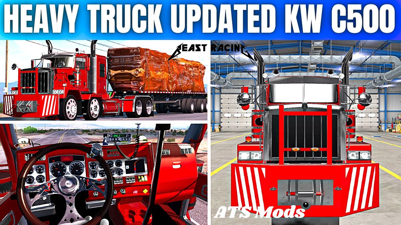 American Truck Simulator | BIG TRUCK UPDATED KW C500 [ATS 1.41/1.40] 4k ...