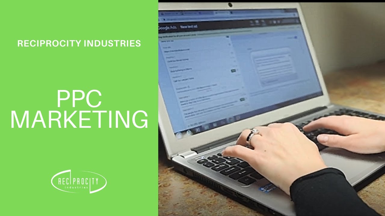 PPC Marketing and Advertising - Reciprocity Industries - YouTube