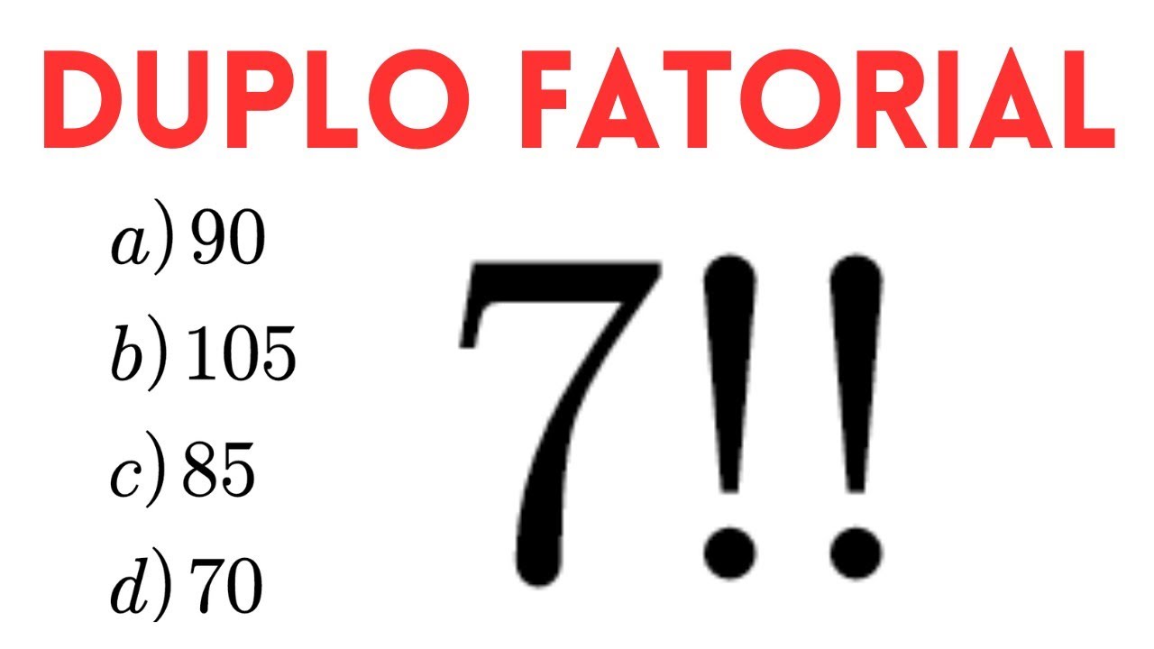 Como Calcular Duplo Fatorial: Explicação Detalhada - YouTube