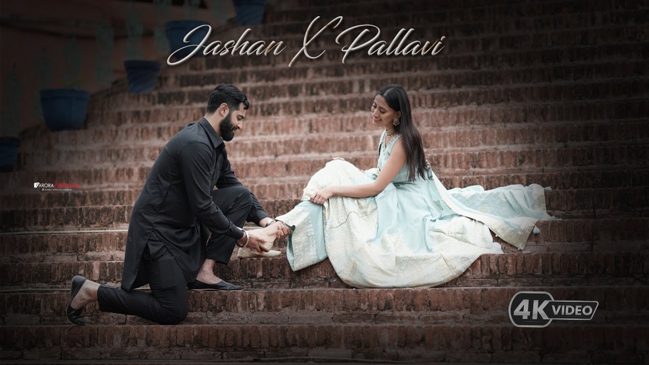 PRE WEDDING 2025 | JASHAN X PALLAVI | ARORA PORTFOLIO | PUNJAB | INDIA ...
