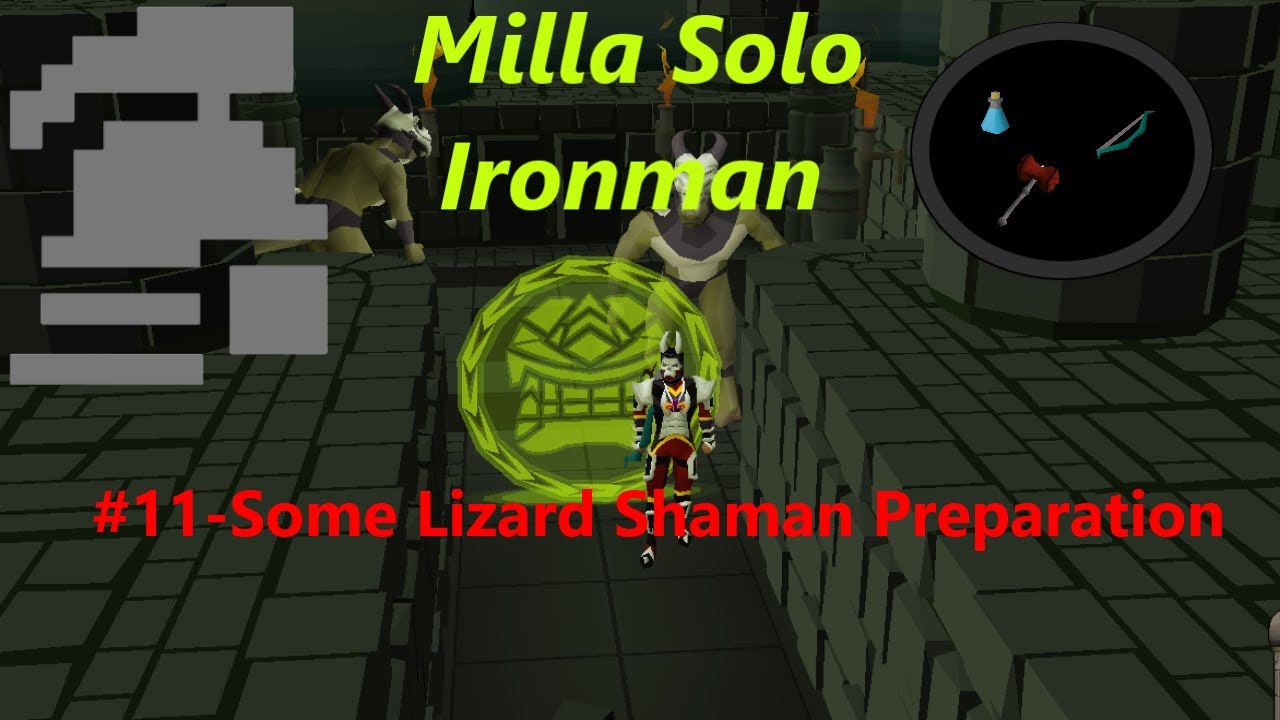OSRS Ironman Milla Solo #11 - Some Lizard Shaman Preparation - YouTube
