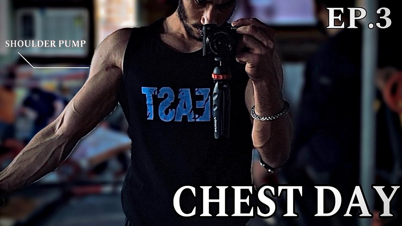 CHEST DAY | EP 3 | - YouTube